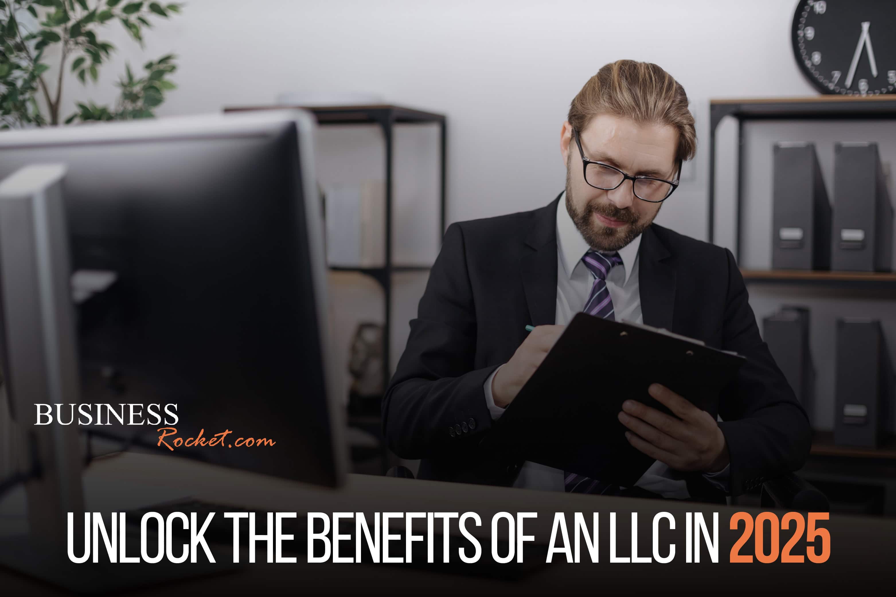 12 Key Benefits of Limited Liability Company (LLC) in 2025