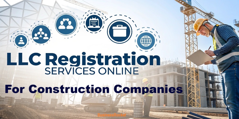 Construction LLC Registration Services for Builders & Contractors